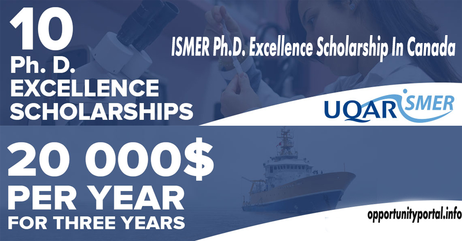 ISMER Ph.D. Excellence Scholarship In Canada 2020 - Opportunity Portal