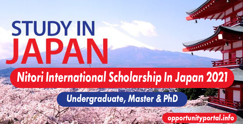 Nitori International Scholarship In Japan 2021 (Funded) - Opportunity Portal