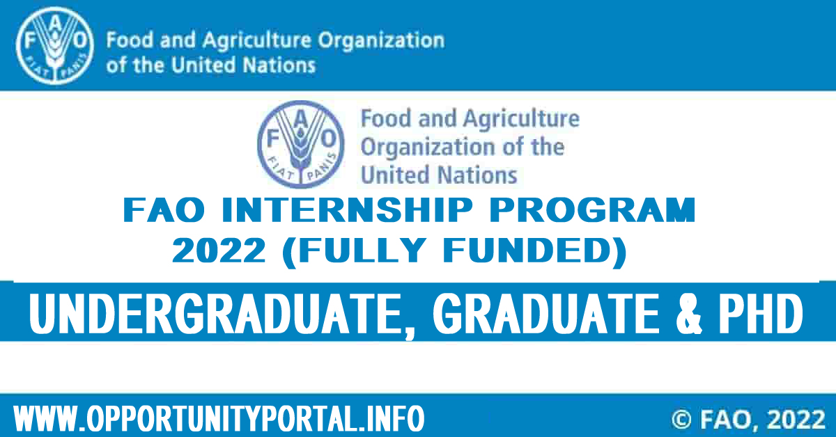 Food and Agriculture Organization FAO Internship Program 2022 (Fully ...