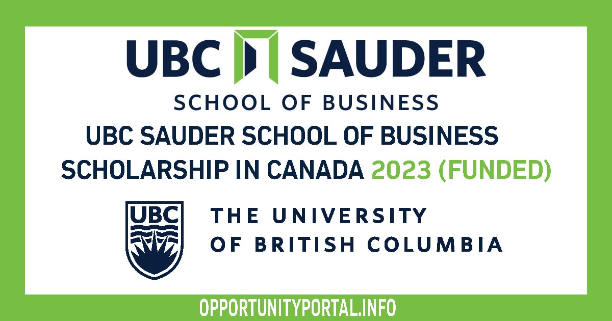 UBC Sauder School of Business Scholarship in Canada 2023 (Funded ...