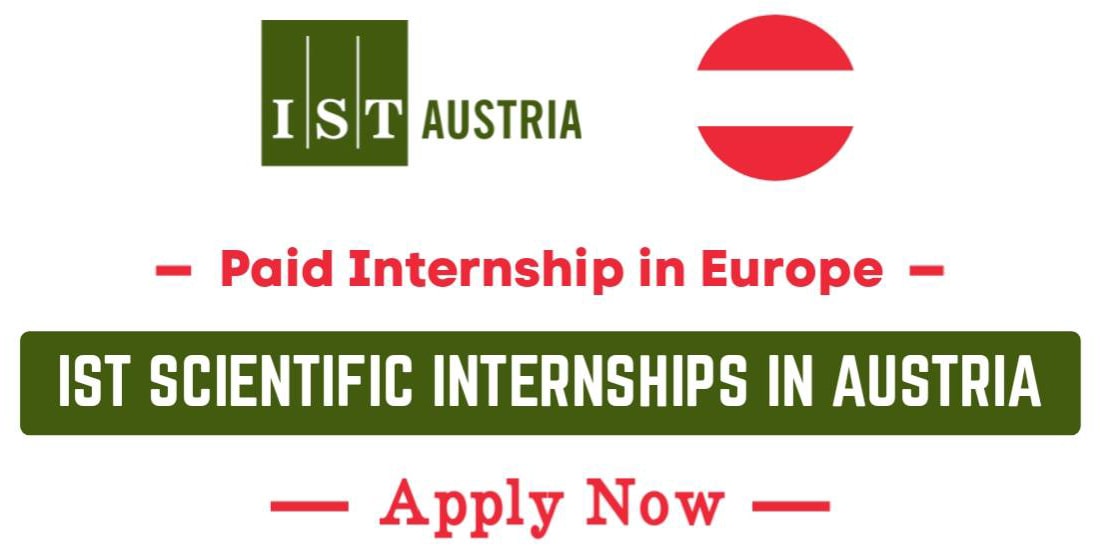 IST Internship Austria Europe 2025 (Fully Funded) - Opportunity Portal