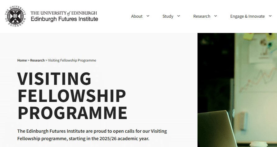 Edinburgh University Visiting Fellowship Program 2026 (Fully Funded) - Opportunity Portal