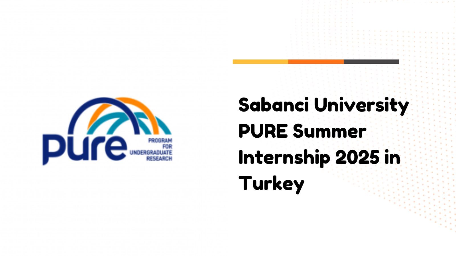 Sabancı University PURE Summer Program 2026 in Istanbul (Fully Funded ...