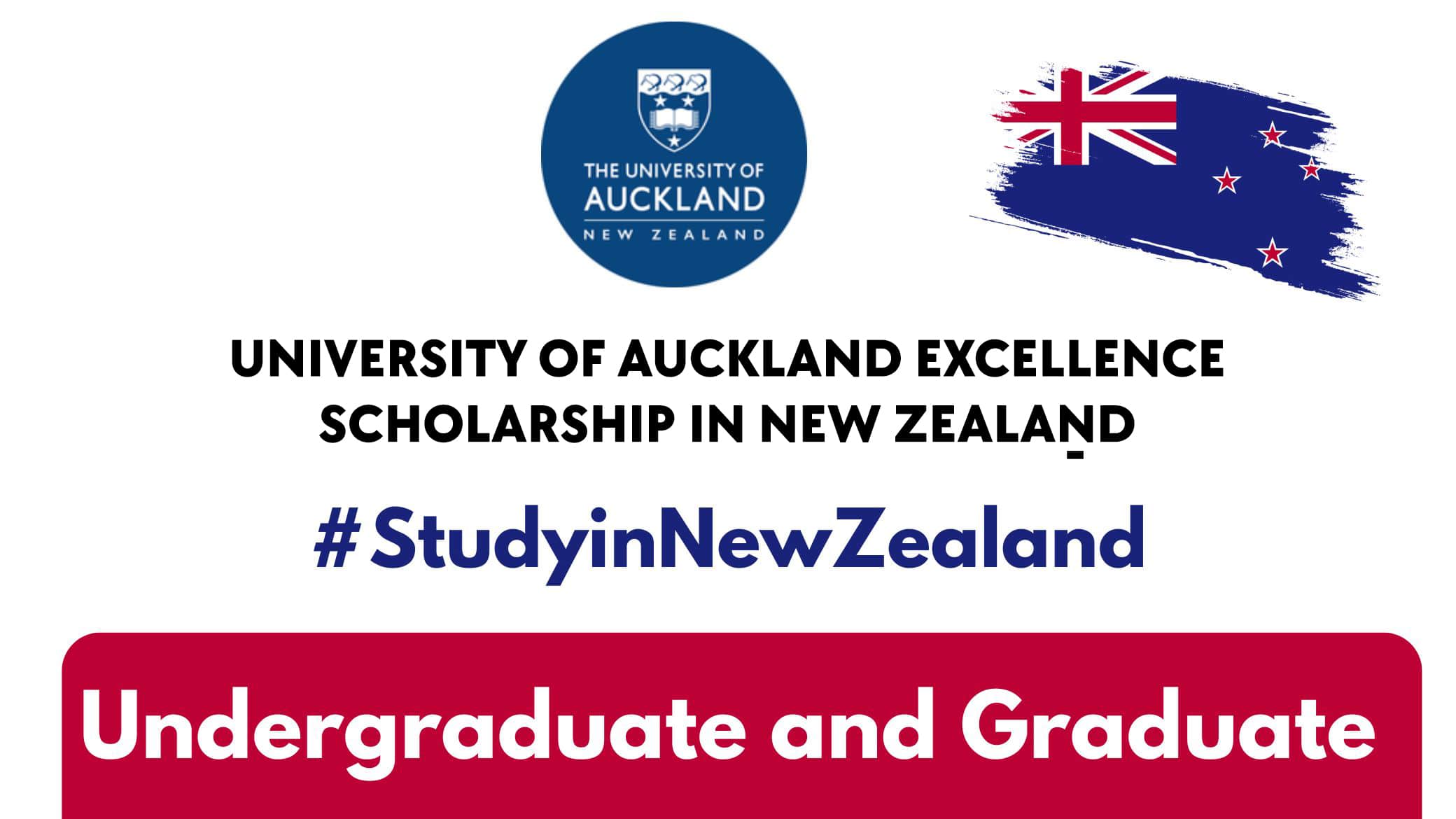 University of Auckland Excellence Scholarship In New Zealand ...