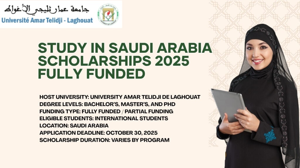University Amar Telidji de Laghouat Scholarship 2026 In Saudi Arabia (Fully Funded ...