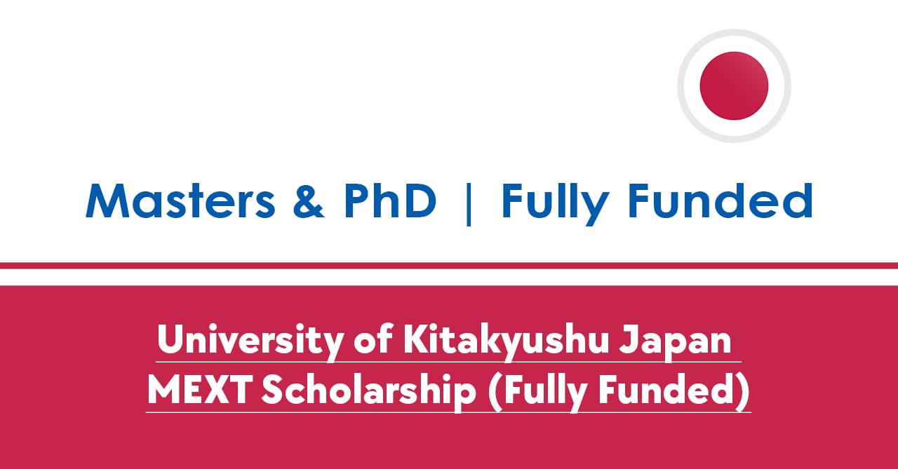 University of Kitakyushu Japan MEXT Scholarship (Fully Funded ...