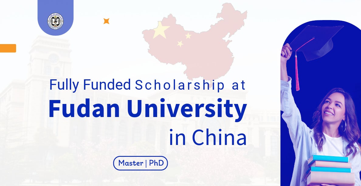 Fudan University Chinese Government Scholarship In China (Fully Funded ...